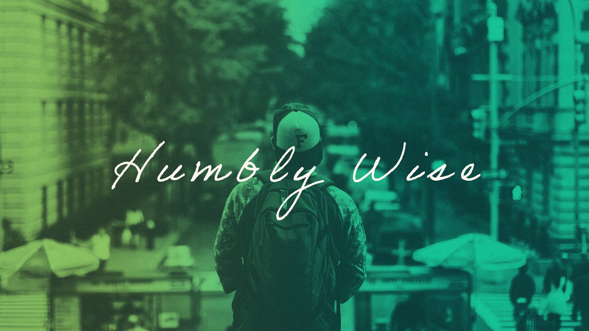 Humbly Wise - Ascend Church